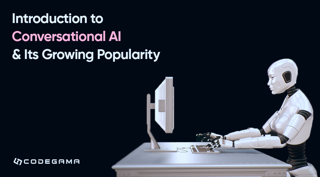 Introduction-conversational-ai-its-growing-popularity