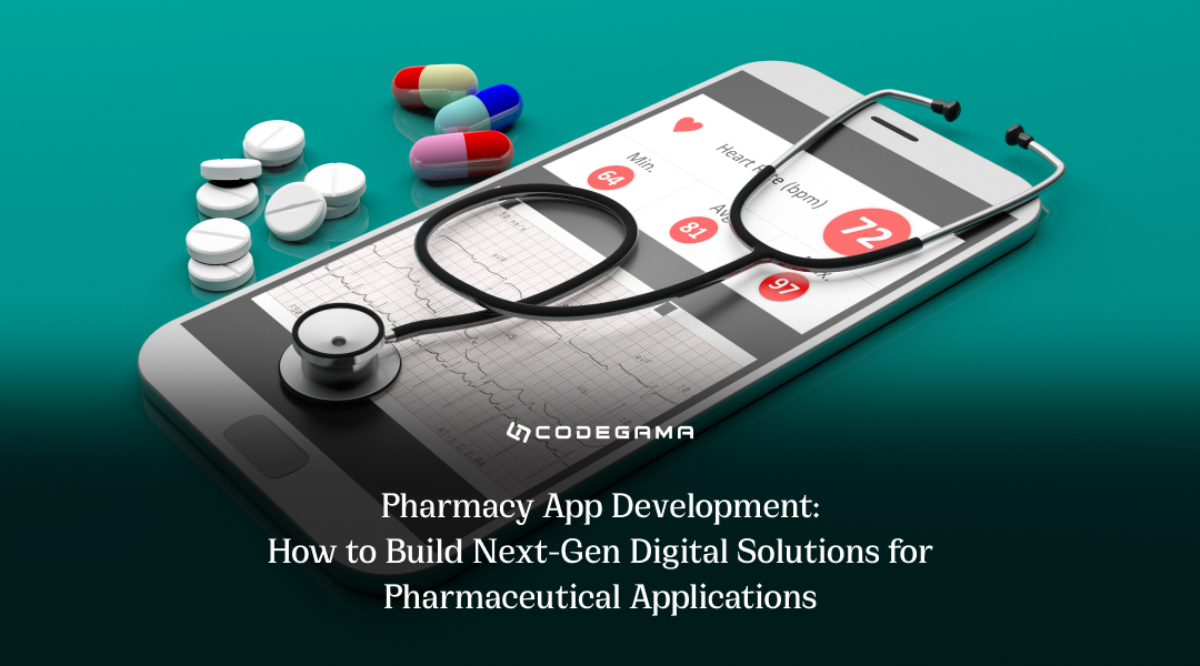 Pharmacy App Development Next Gen Digital Solutions